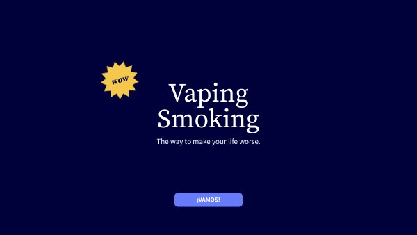 VAPING AND SMOKING | Genially