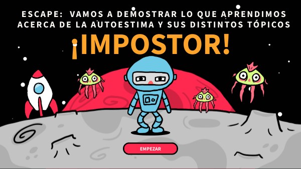 ESCAPE IMPOSTOR AUTOESTIMA | Genially