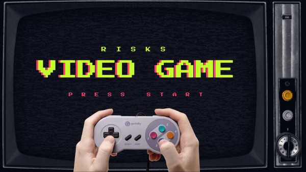RISKS VIDEO GAME | Genially