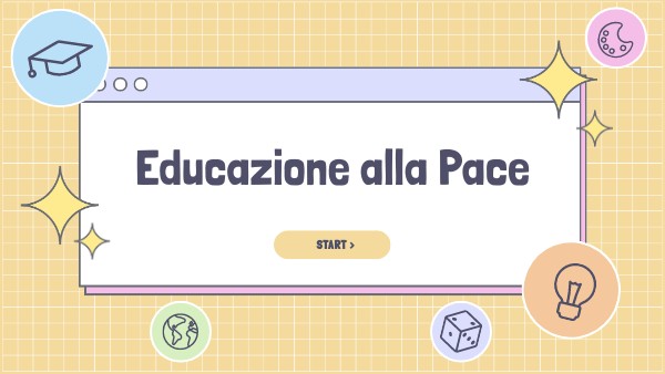 EDUCAZIONE ALLA PACE (Uda) | Genially