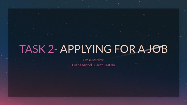 TASK 2 - APPLYING FOR A JOB!