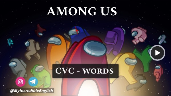 AMONG US - CVC WORDS | Genially