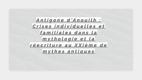 Antigone Jean Anouilh | Genially
