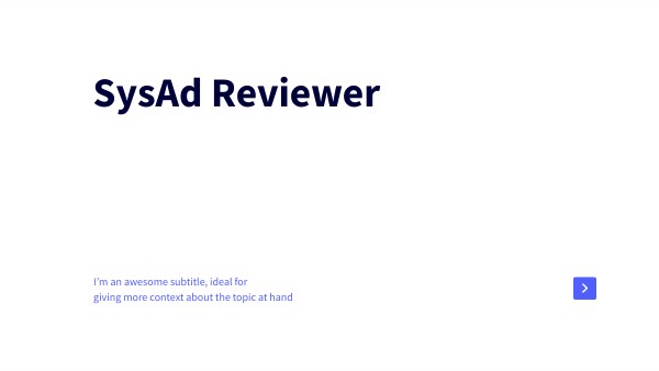 SysAd Reviewer
