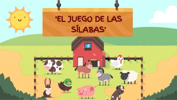 Las sílabas y la granja.