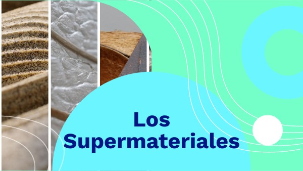 Supermateriales | Genially