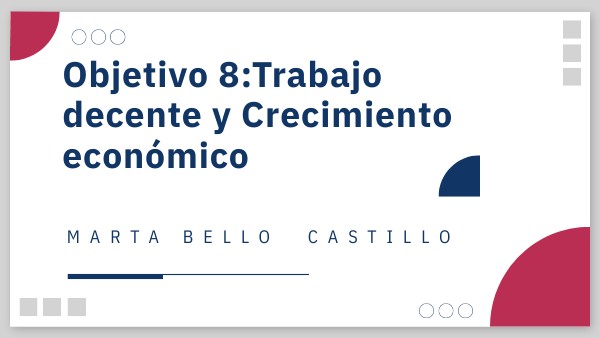 OBJETIVO 8. | Genially