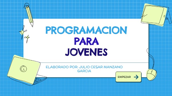 Programacion para jovenes | Genially