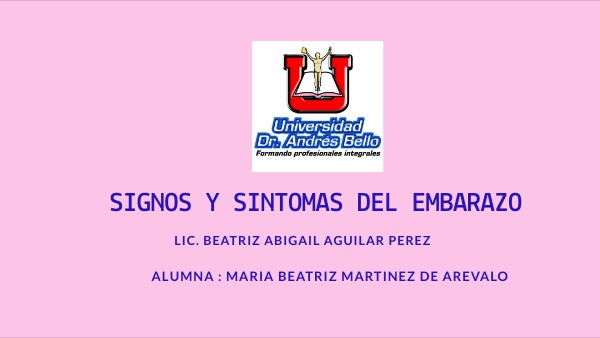 SIGNOS Y SINTOMAS DEL EMBARAZO | Genially