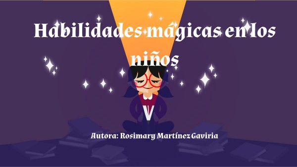 EL MUNDO MÁGICO DE LOS NIÑOS | Genially