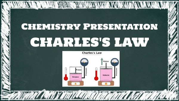Charles's Law Demonstration Presentation Chemistry