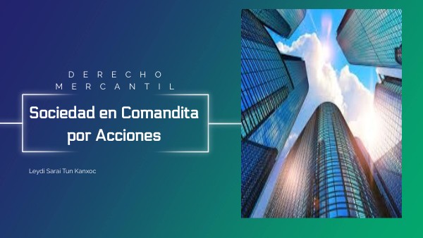 PRESENTACIÓN SOCIEDAD EN COMANDITA POR ACCIONES | Genially