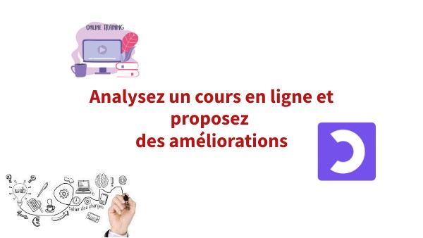 Analysez un cours en ligne et proposez des améliorations | Genially
