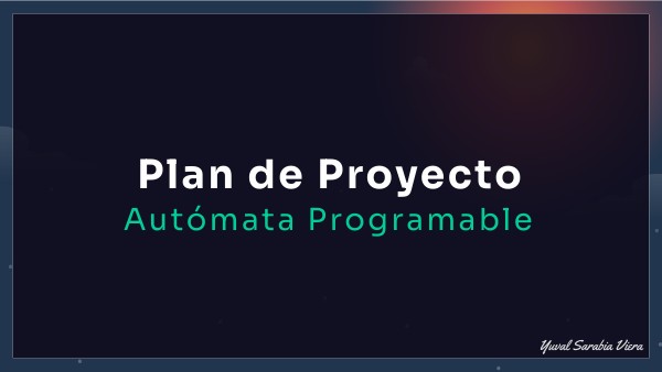 Autómata - Plan de Proyecto | Genially