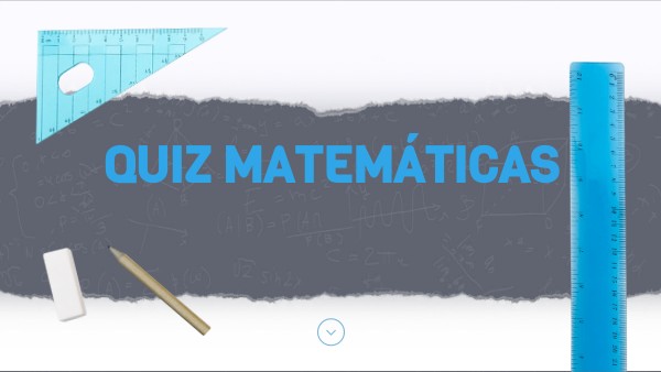 QUIZ MATEMÁTICAS | Genially