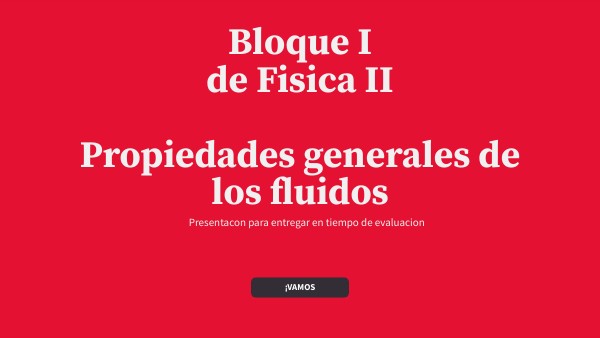 Presentación en genially Bloque I de Fisica II | Genially