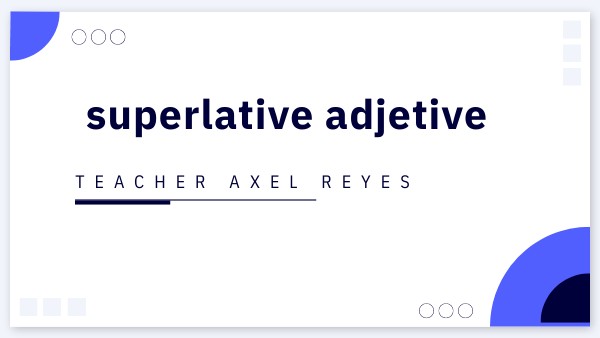 superlative adjetive class
