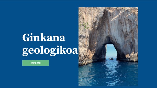 Ginkana geologikoa | Genially