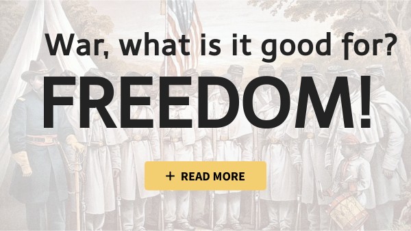 War - What is it Good For?