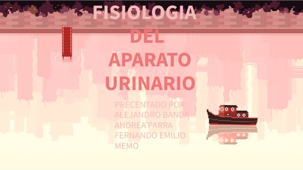 FIS. APARATO URINARIO | Genially