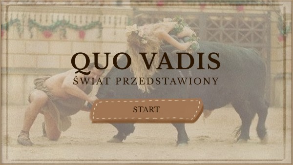 Quo Vadis - świat przedstawiony | Genially