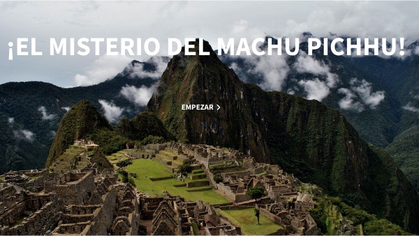 MACHU PICCHU | Genially