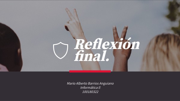 reflexión final | Genially