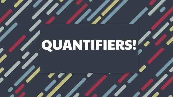 Quantifiers | Genially
