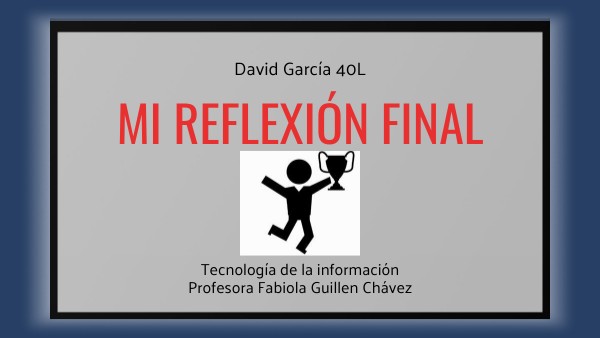 MI REFLEXIÓN FINAL