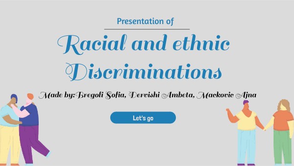 racism and ethnic discriminations | Genially