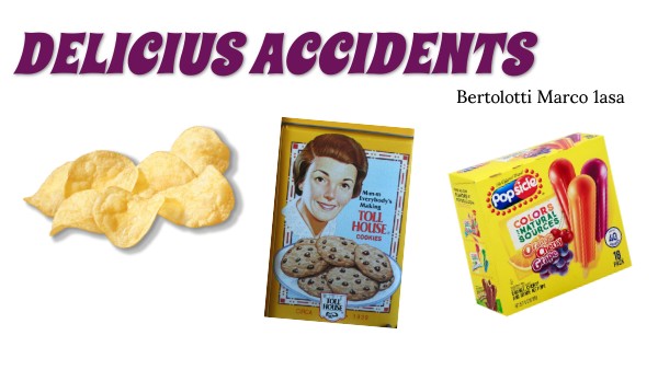 DELICIUS ACCIDENTS