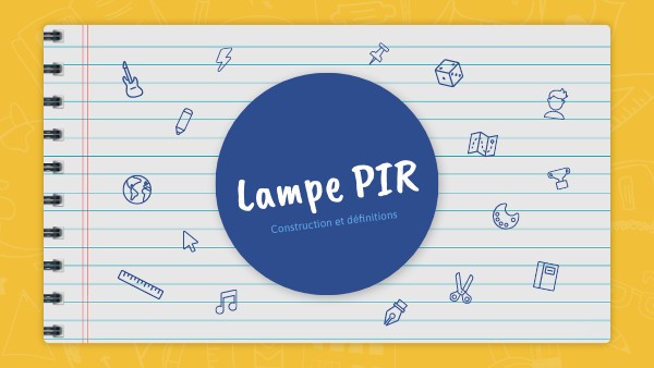 LAMPE PIR | Genially