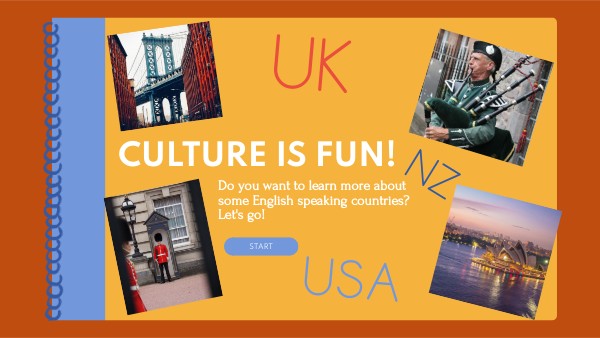 CULTURE IS FUN!