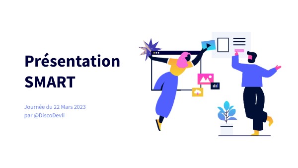 La méthode Smart par Disco Devli