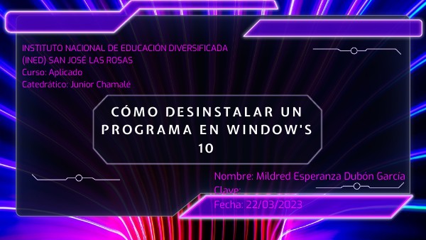 Como desinstalar un programa de Windows 10. DubónGarcía, MildredDubón | Genially