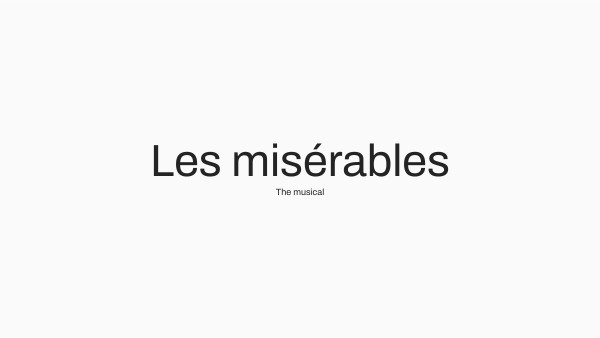 Les Misérables The musical