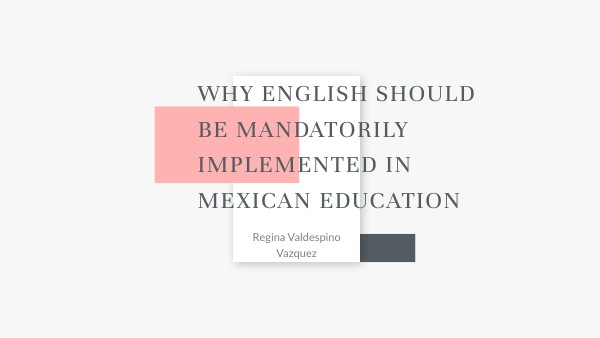 why English should be mandatorily implemented in Mexican education