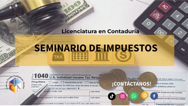 LIC. CONTADURIA_seminario de impuestos