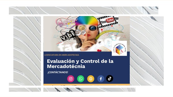 Evaluación y Control de la Mercadotécnia | Genially