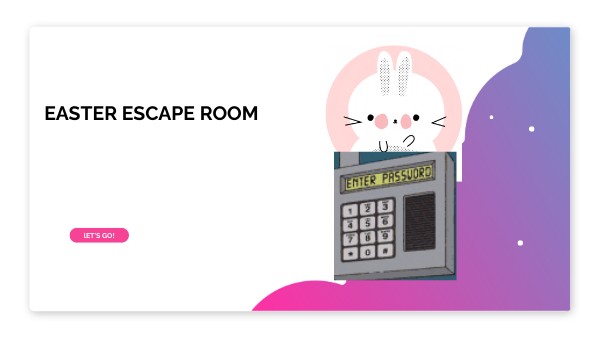 EASTER ESCAPE ROOM CHANGED