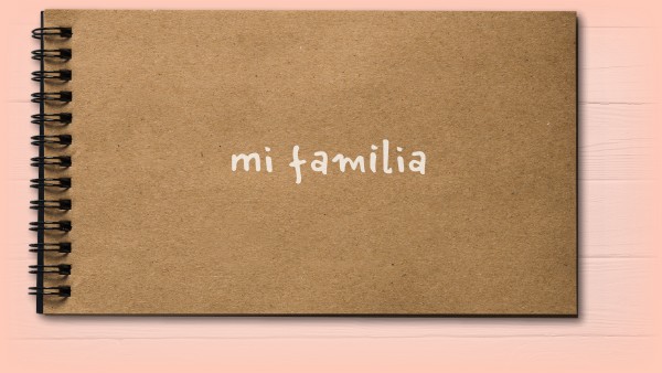 PRESENTACIÓN mi familia