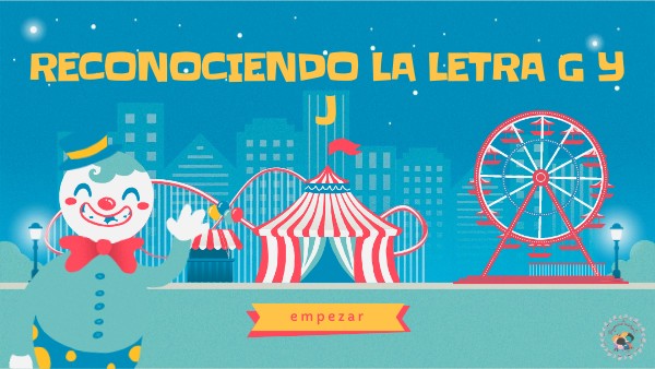 Reconociendo la letra G y J | Genially