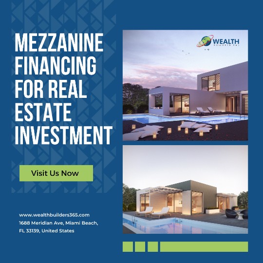 Mezzanine Financing for Real Estate Investment