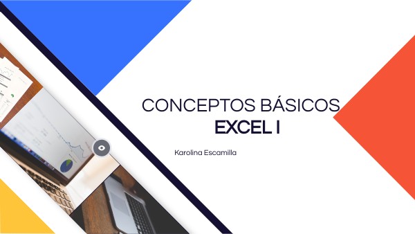 CONCEPTOS BÁSICOS EXCEL I | Genially