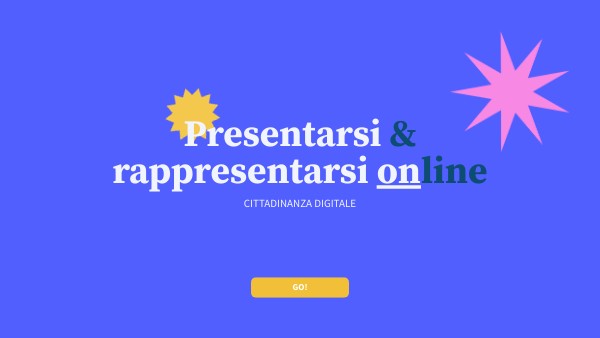 Presentarsi e rappresentarsi online | Genially