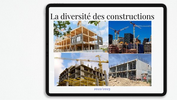 la diversité des construction | Genially