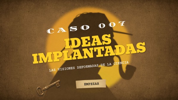 Expendiente 007 - ideas implantadas | Genially