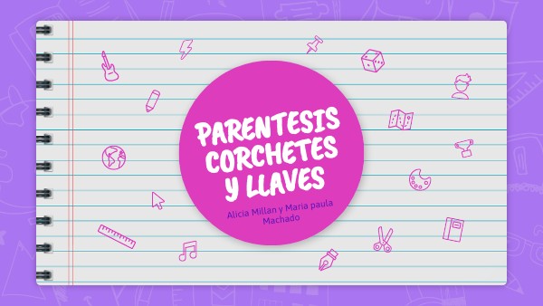 Parentesis, corchetes y llaves | Genially