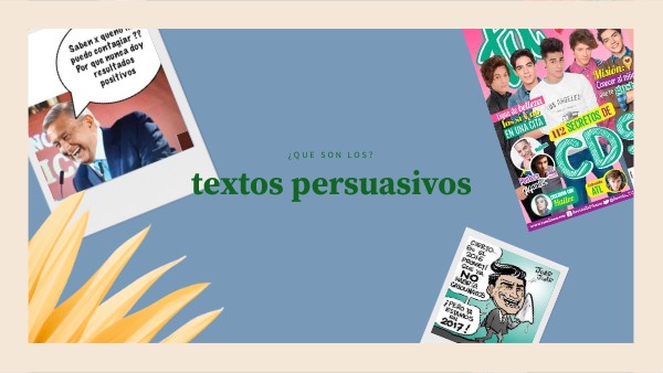 TEXTOS PERSUASIVOS!! | Genially