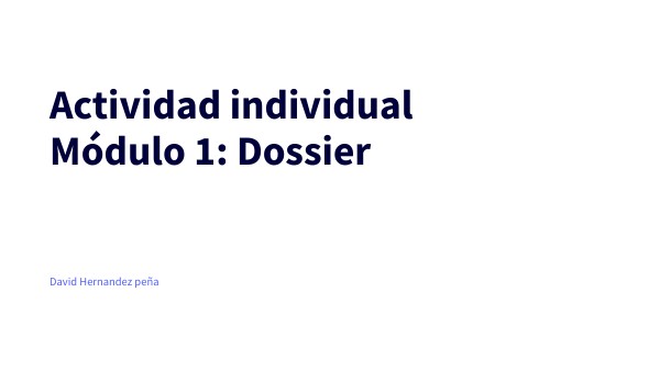 Actividad individual Módulo 1: Dossier